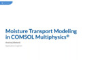 Moisture Transport Modeling in COMSOL Multiphysics®